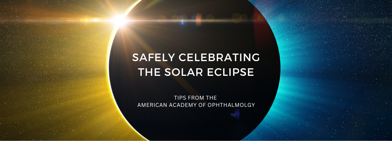 Safe Viewing for the Solar Eclipse! | Shaaf Eye Center